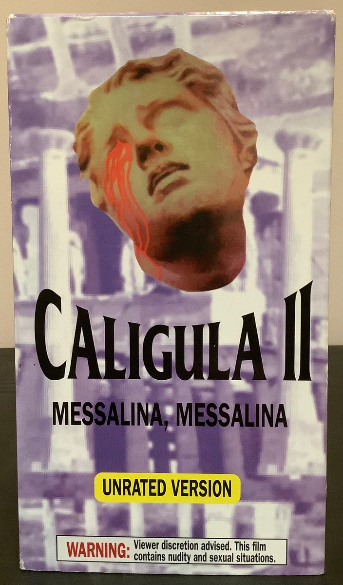 Caligula II (AKA Messalina, Messalina) UNRATED VHS – Orbit DVD
